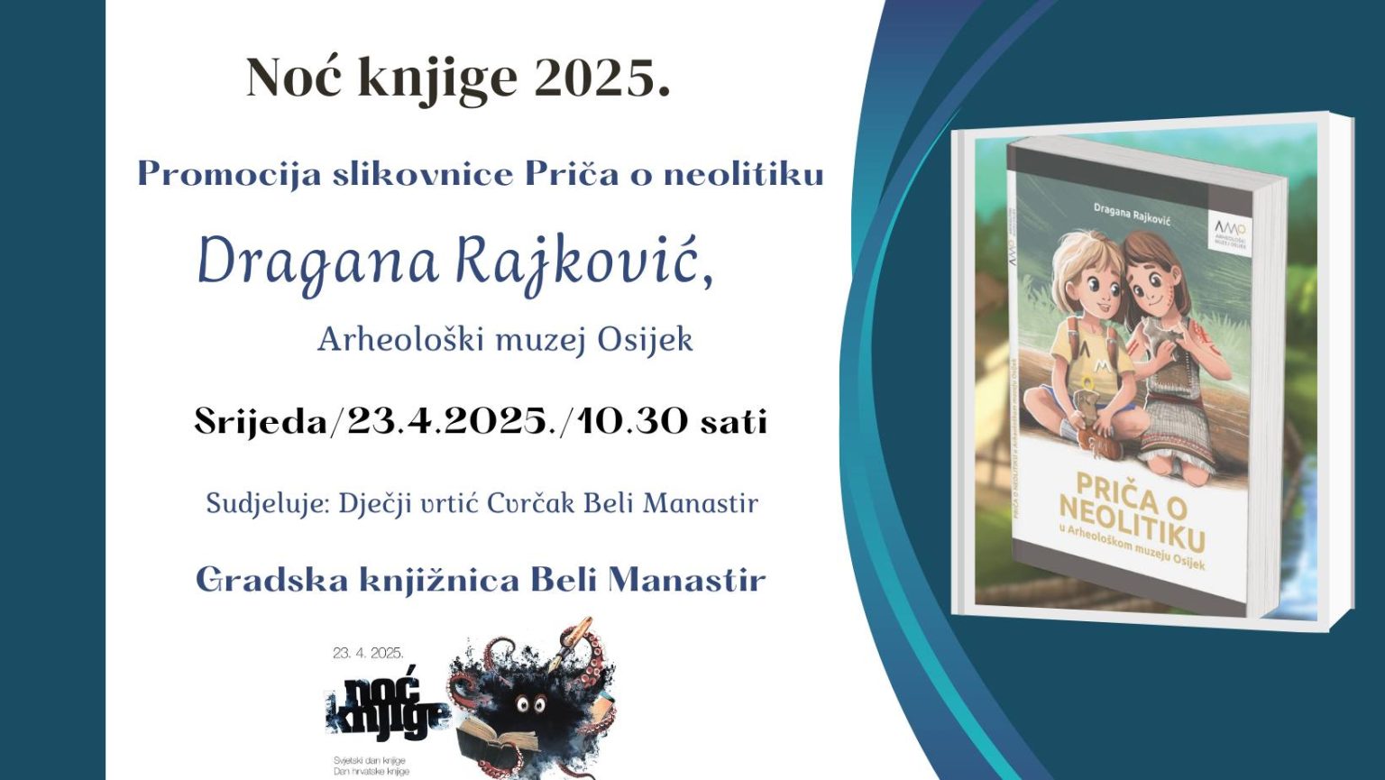 Promocija slikovnice Dragane Rajković: Priča o neolitiku – Gradska knjižnica Beli Manastir